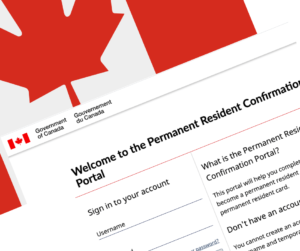 Permanent Resident Confirmation Portal & virtual landing - Canada for ...